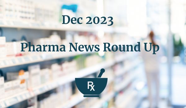 Pharma News Roundup: December 2023 - Israel Pharm
